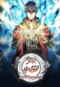 Soul Hunter: Ghost Chronicles - chapter 1 - Kissmanga