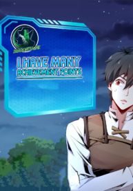 I Have Many Achievement Points - Kissmanga